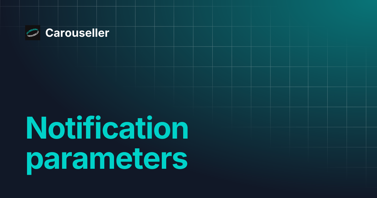 Notification parameters | Carouseller